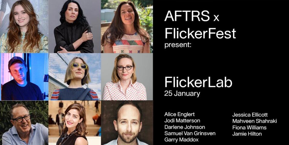 AFTRS x FlickerFest present FlickerLab | Australian Film Television and Radio School